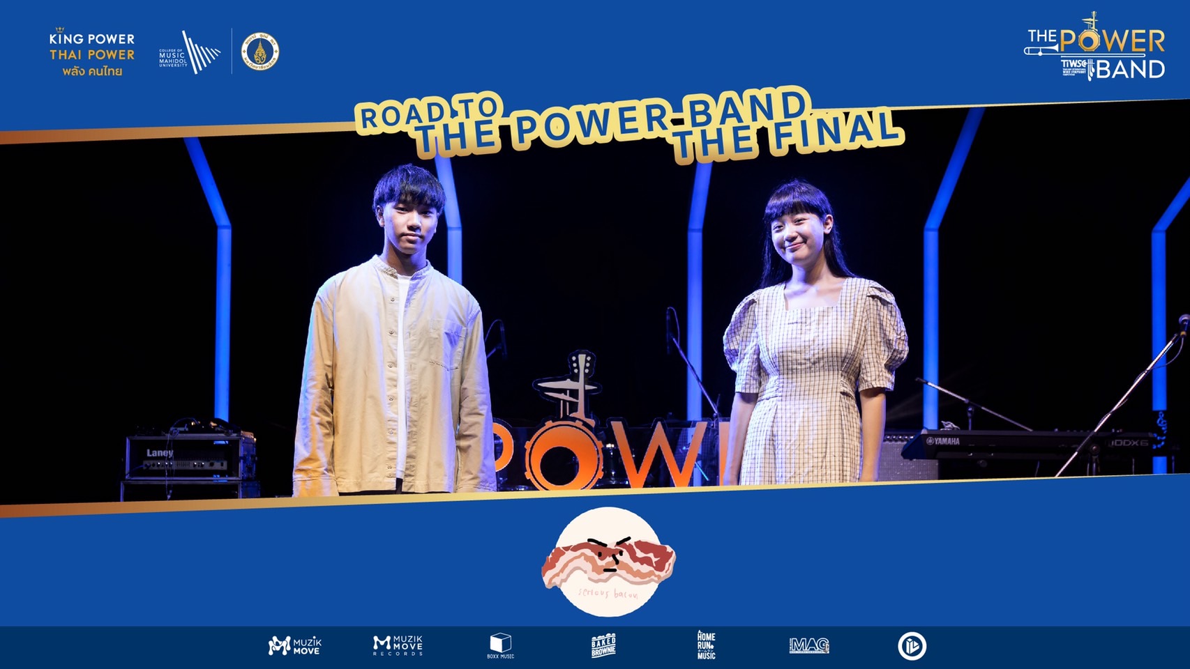 Road to The Power Band "The Final" Live EP 3 : Serious Bacon - ThaiPower.co